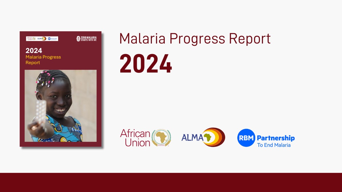 2024 Africa Malaria Progress Report - African Leaders Malaria Alliance